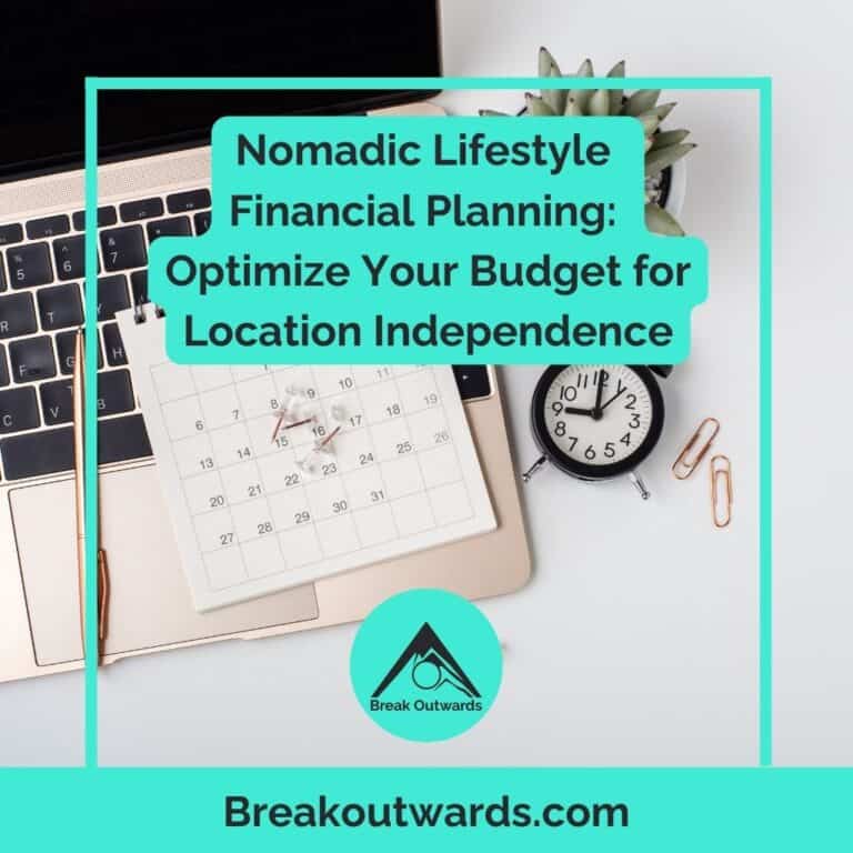 Nomadic Lifestyle Financial Planning: Optimize Your Budget For Location ...
