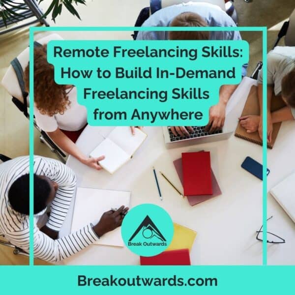 Remote Freelancing Skills: How To Build In-Demand Freelancing Skills ...